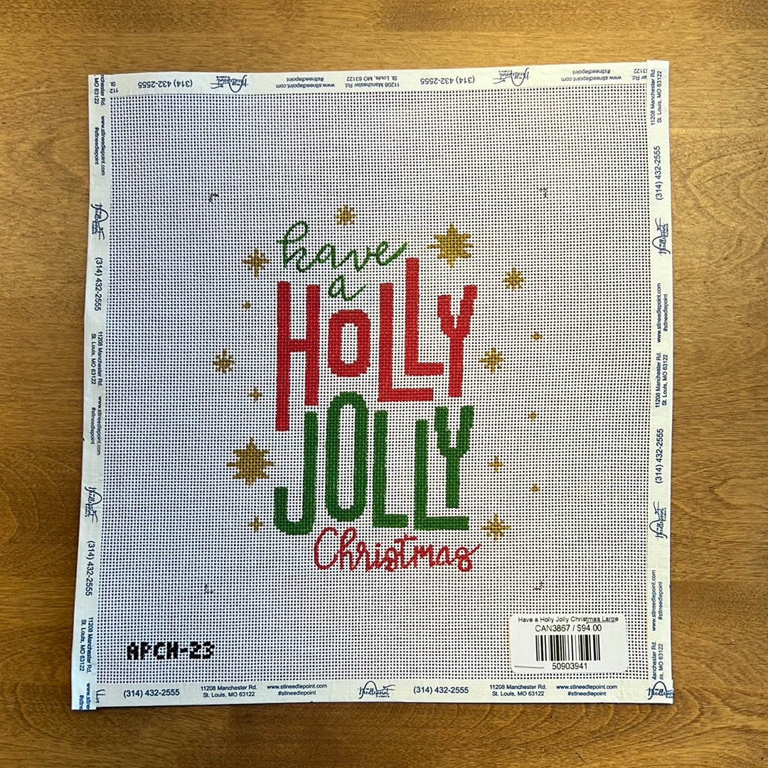 Have a Holly Jolly Christmas Large – The Needlepoint Clubhouse