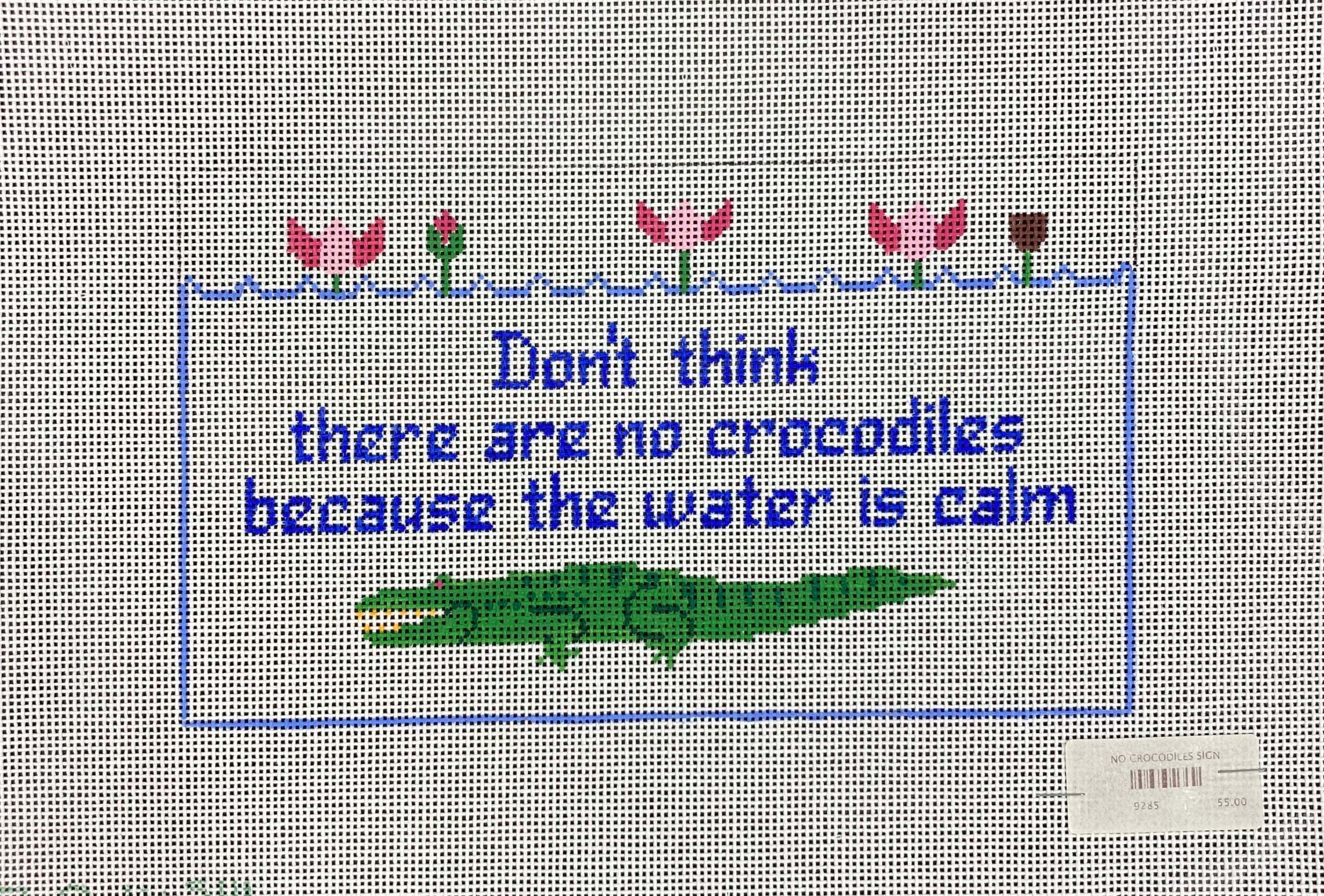 No Crocodiles Sign – The Needlepoint Clubhouse